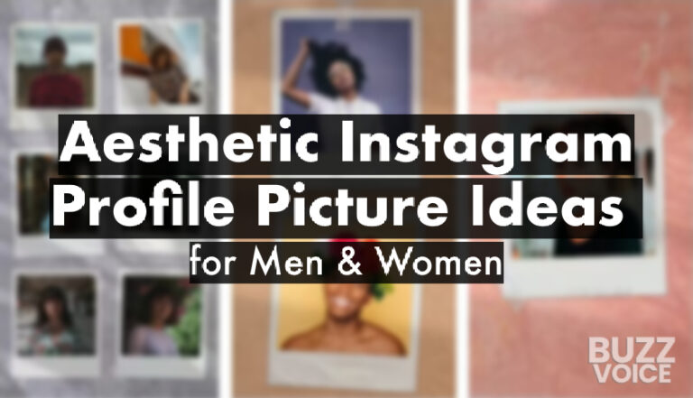 Aesthetic Instagram Profile Picture Ideas (For Girls & Guys)