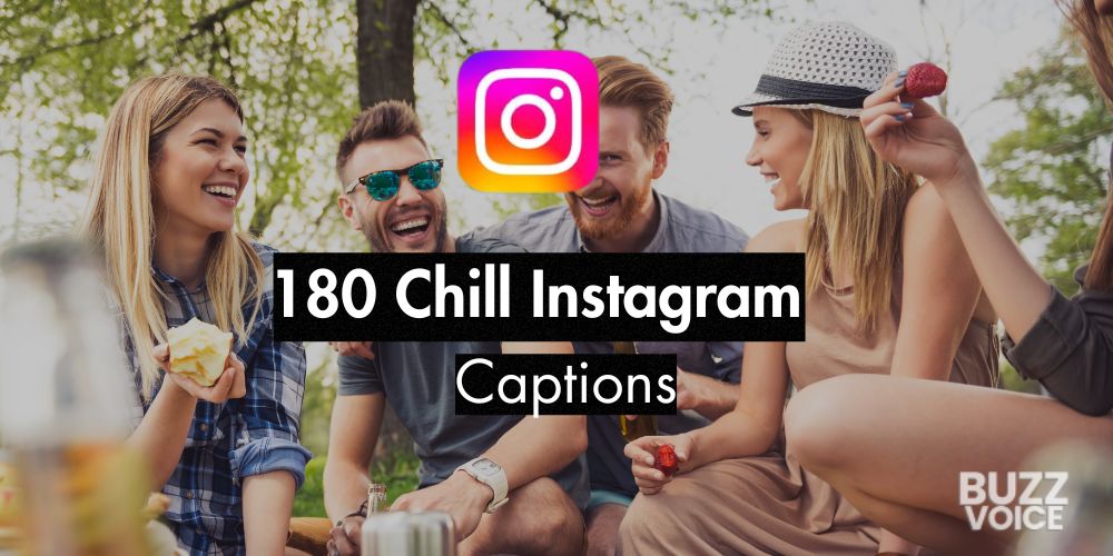 150+ Chill Instagram Captions (18 Curated Lists)
