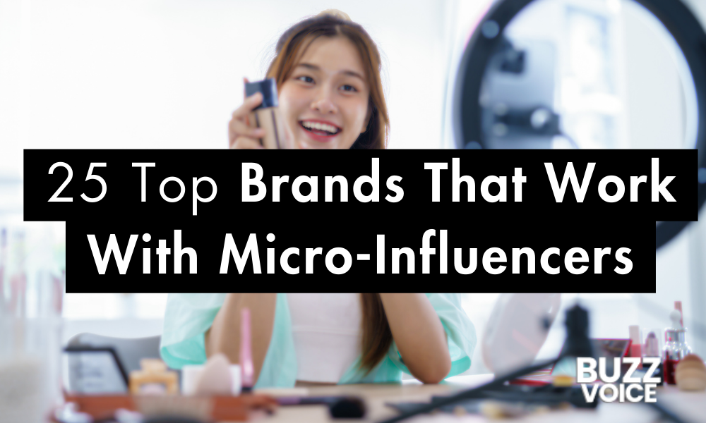 25 grandes marques qui travaillent avec des micro-influenceurs (2025)