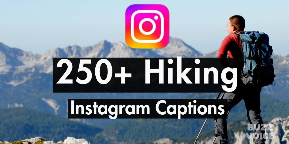 250+ Hiking Instagram Captions (21 Curated Lists)
