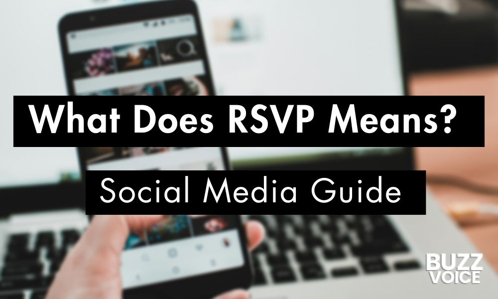 The RSVP Meaning on Social Media: Guide 2025