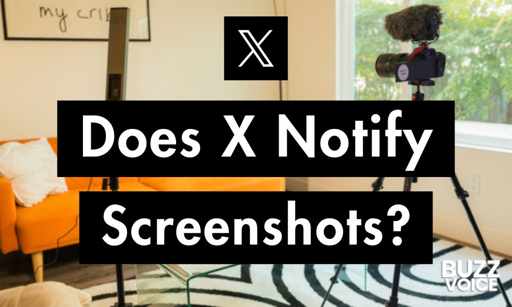 Does X App Notify When You Take a Screenshot?