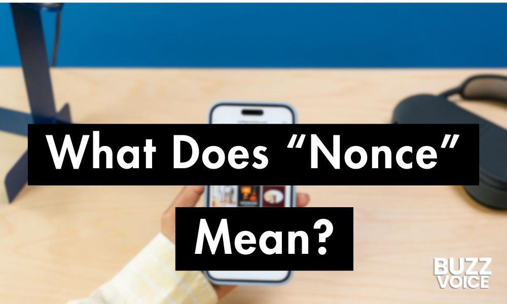 Nonce Meaning: Context on Social Media Explained