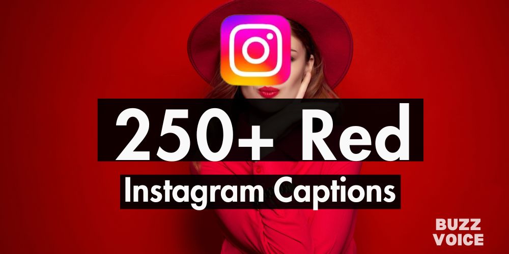 250+ Red Instagram Captions (33 Curated Lists)