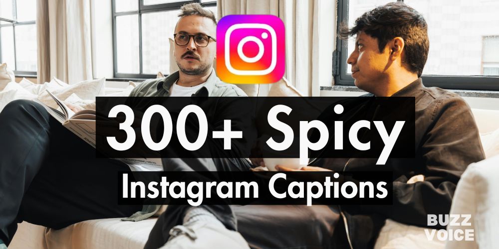 300+ Spicy Instagram Captions (20 Curated Lists)