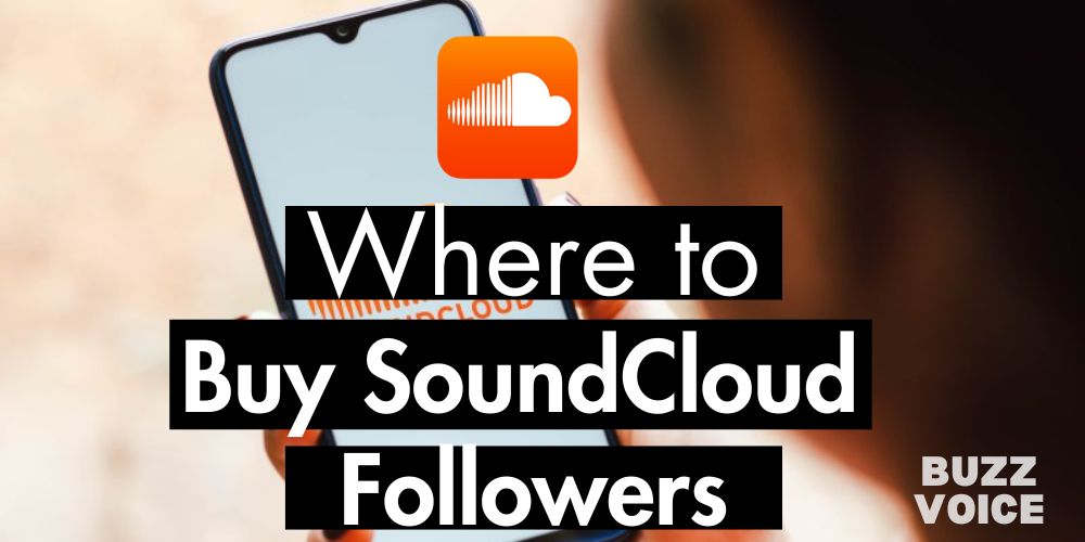 ¿Dónde comprar seguidores de SoundCloud?